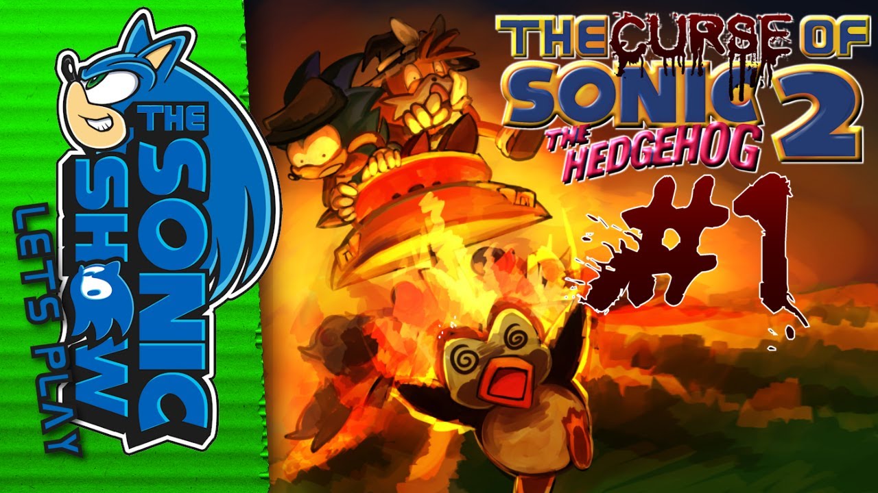 The Curse Of Sonic 2: Part 1 - YouTube