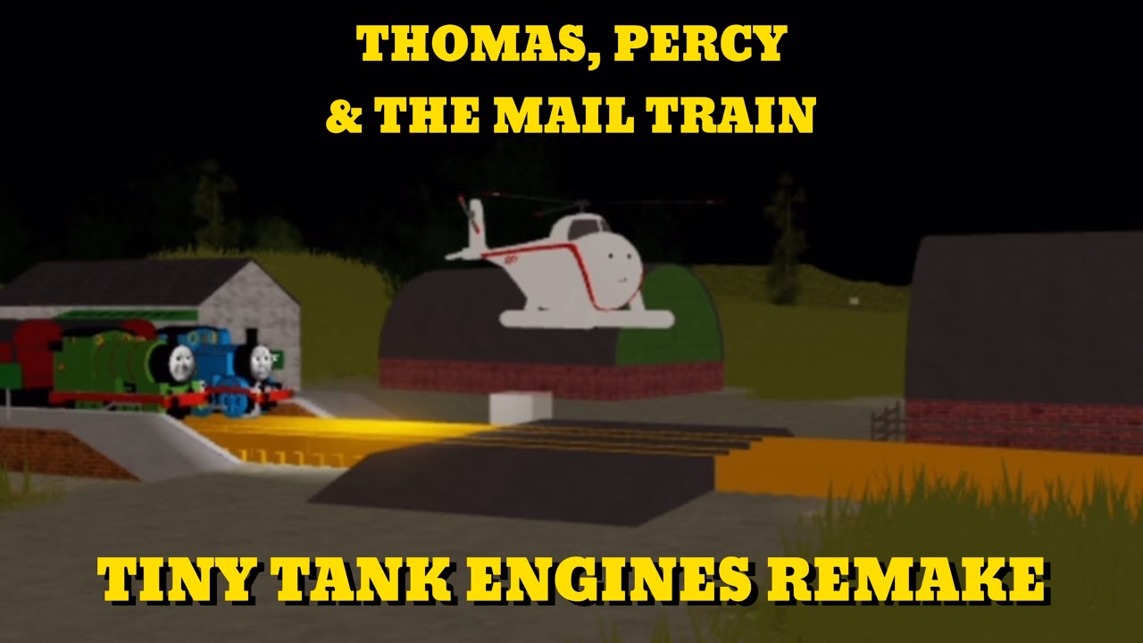 Thomas, Percy & The Mail Train | Tiny Tank Engines remake - YouTube