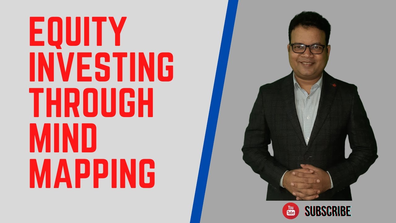 How To Do Equity Investing Through Mind mapping? - YouTube