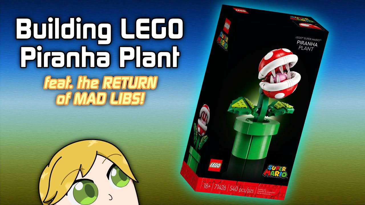 LEGO Piranha Plant & Mad Libs? Yes :D - Chill Stream w/friends & the ...