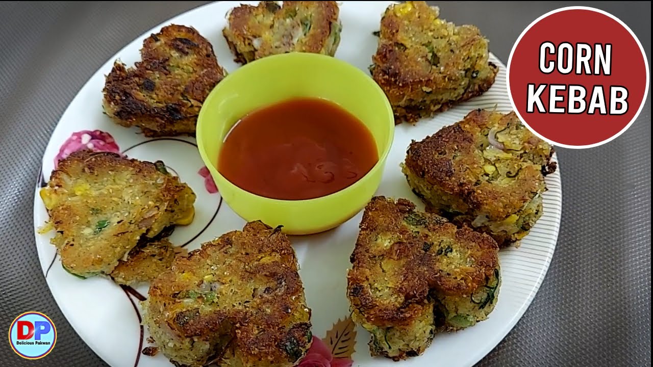 Corn Kebab | Corn Kabab | Corn Kebab Recipe | Starter Recipe by ...