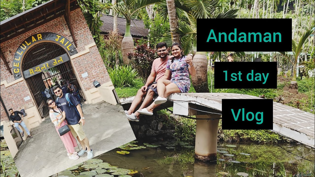 Andaman trip begins ️ Heart touching story of jail #vlog #indianvlogger ...