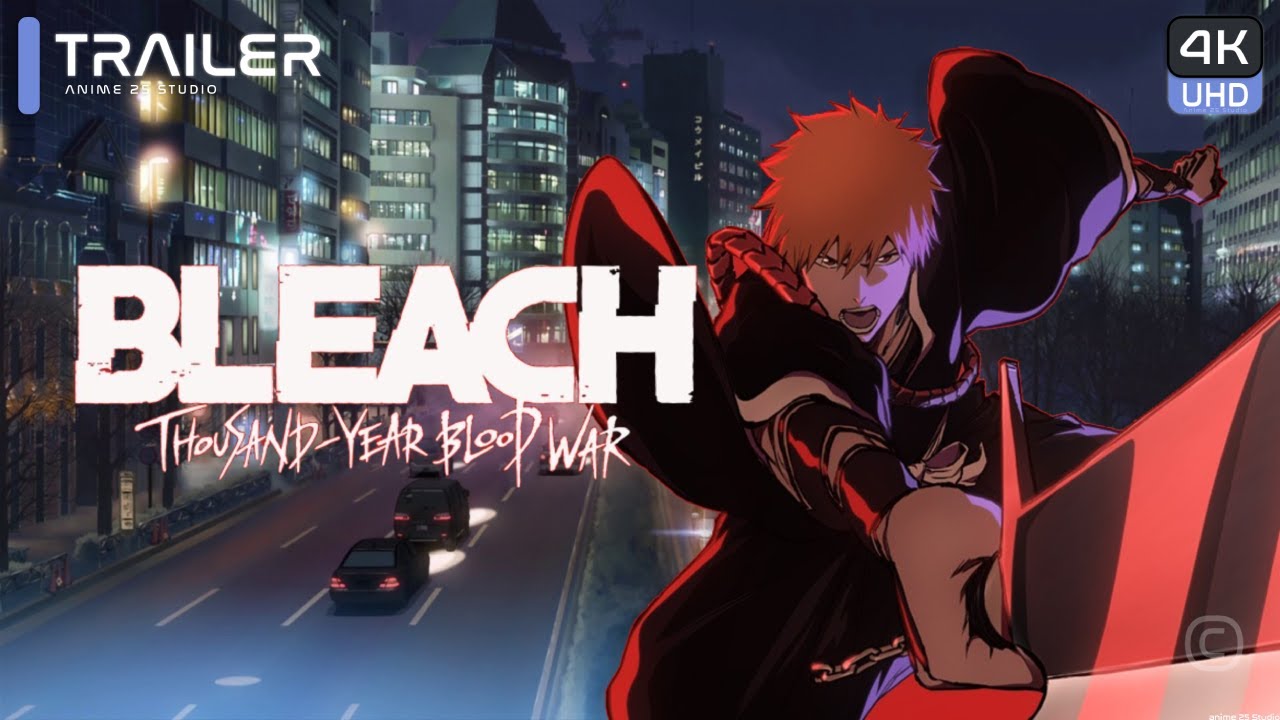 4K UHD BLEACH Thousand-Year Blood War Official Trailer #2 PREMIERE ...