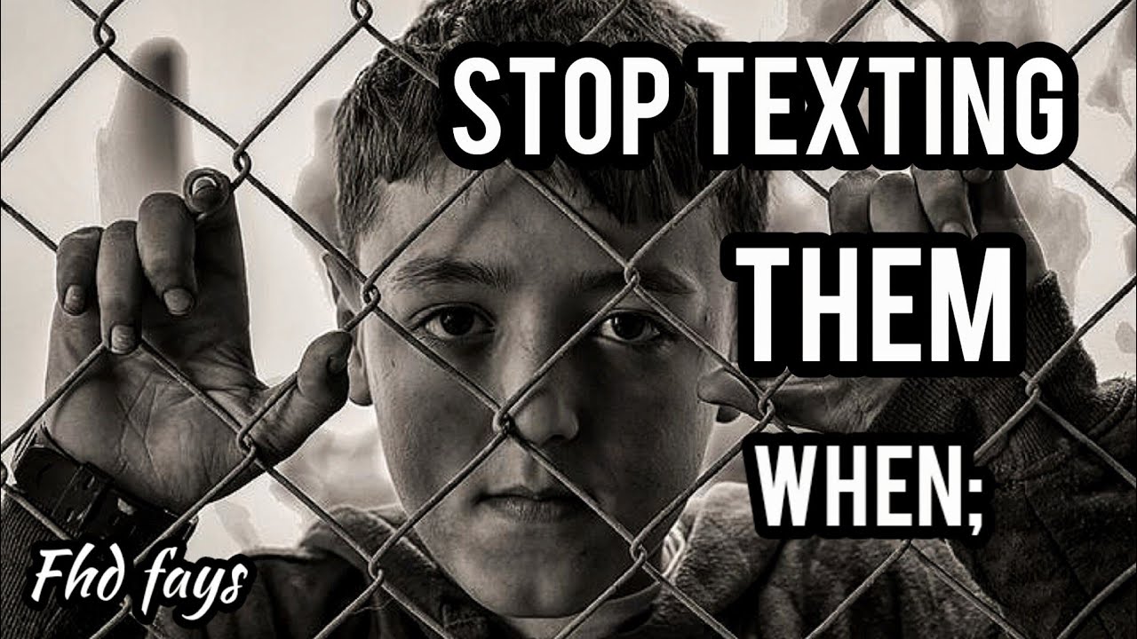 STOP texting them immediately when they do this. - YouTube