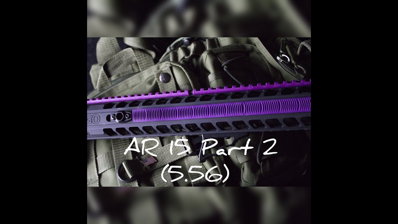 AR 15(Part 2) 5.56 overview PSA 10.5" Pistol Build - YouTube