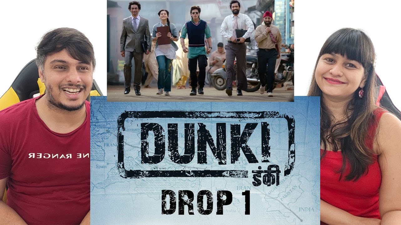 Dunki Drop 1 | Shah Rukh Khan | Rajkumar Hirani | Taapsee | Vicky ...