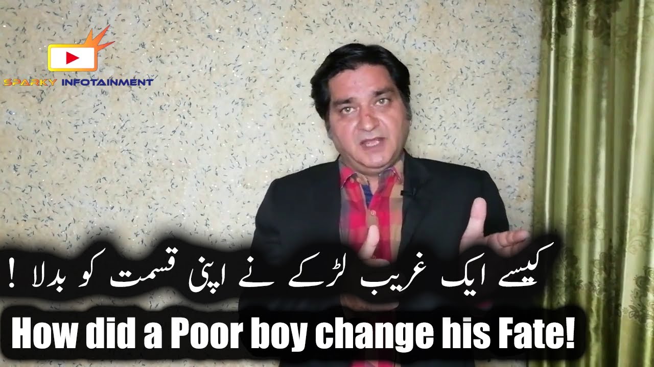 How did a Poor Boy Change his Fate Raz-e-Hayat EP-04 by Syed Zaphar ...