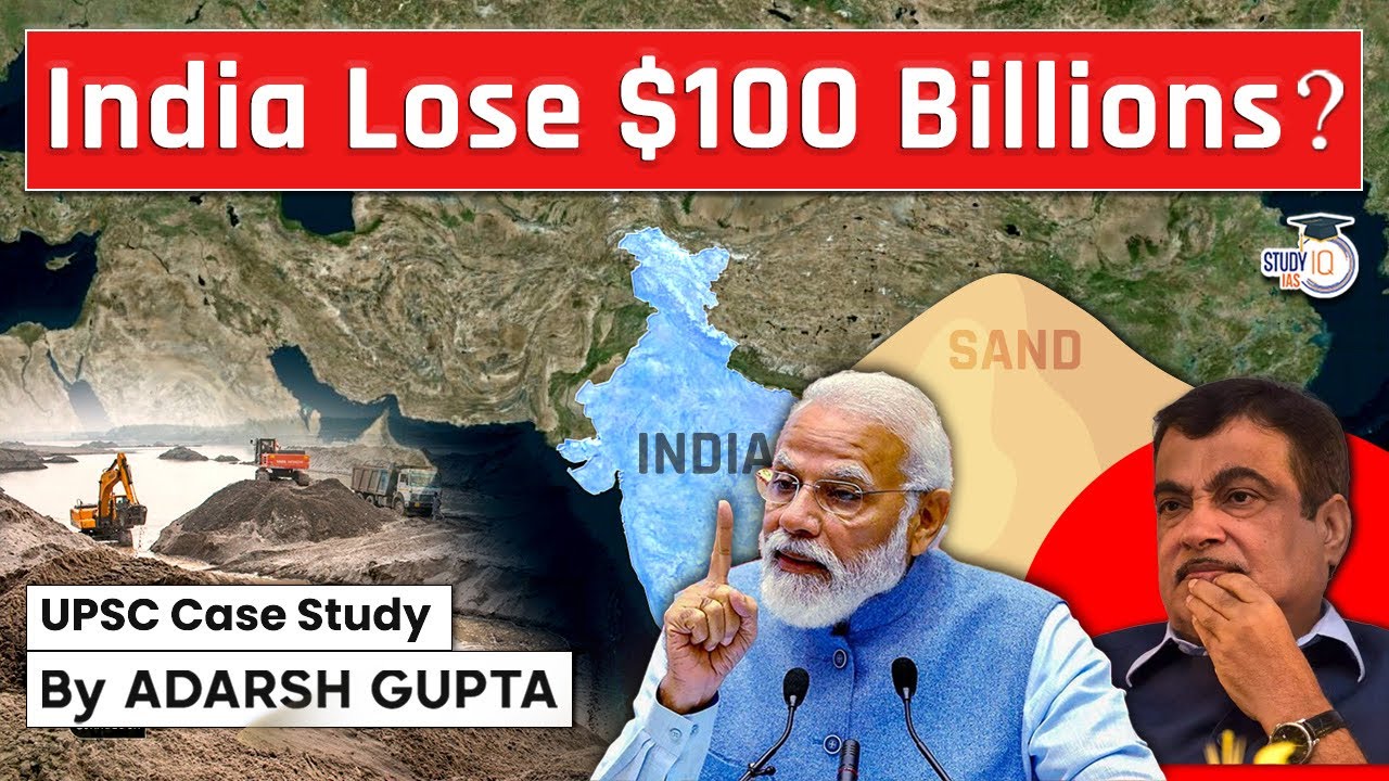 How Sand Mafias are Digging India? Sand Mafia in India | UPSC Mains GS3 ...