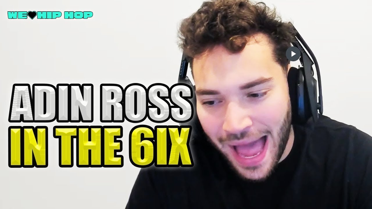 ADIN ROSS NOW STREAMING IN TORONTO | We Love Hip Hop - YouTube