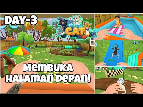 Finally Membuka Halaman Depan! - Day-3 || My Pets Cats Simulator - YouTube