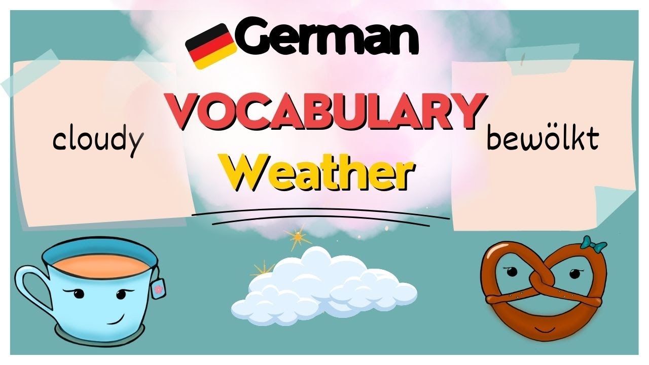 German Vocabulary | All the words for the Weather | Learn German - YouTube