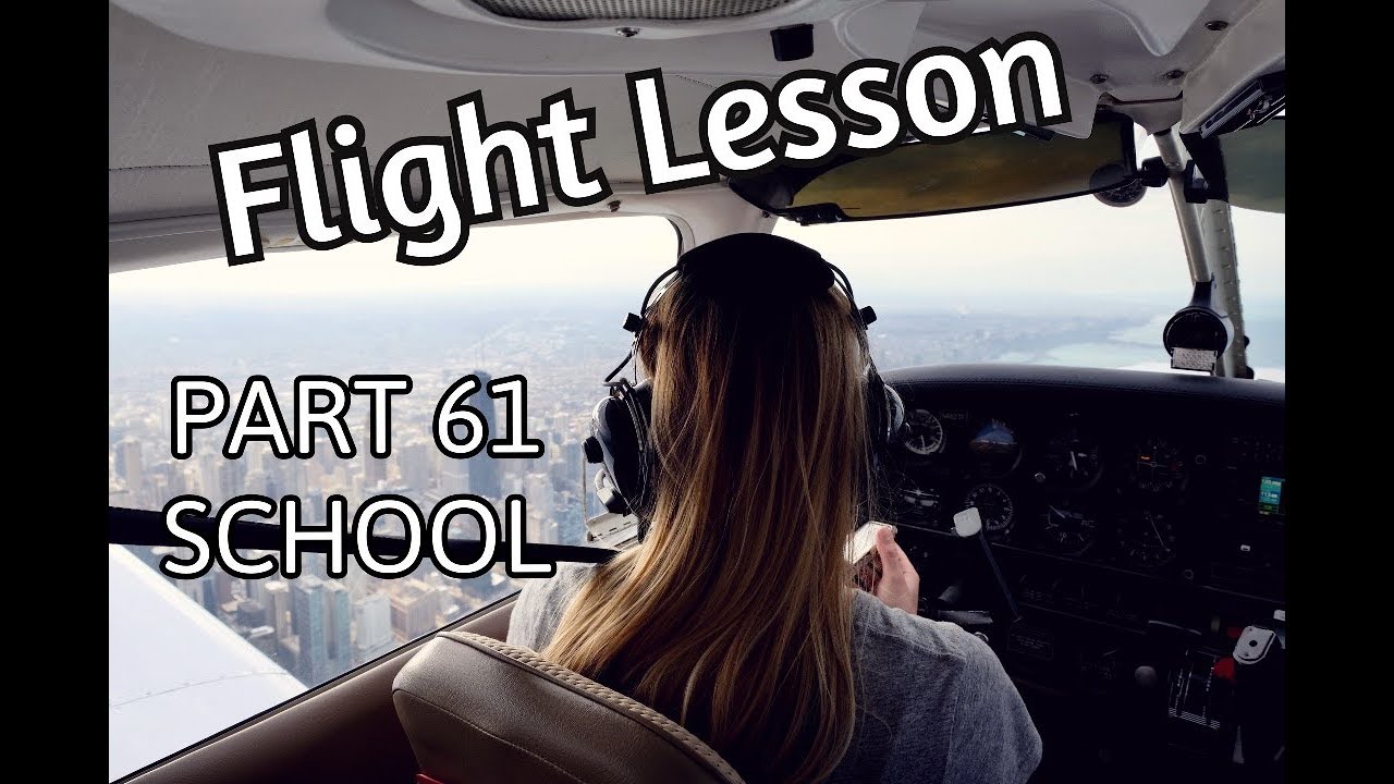Flight Lesson At Part 61 School - YouTube