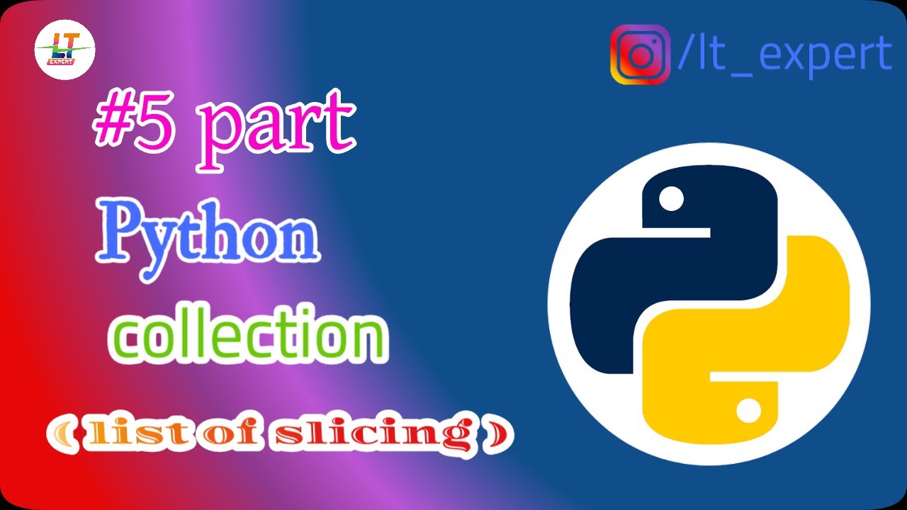 Python Collections List Of Slicing Part5 YouTube python-collections-list-of-slicing-part5-youtube