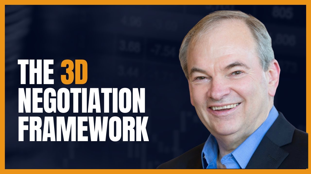 The 3D Negotiation Framework How to Craft Winning Deals with Jim ...
