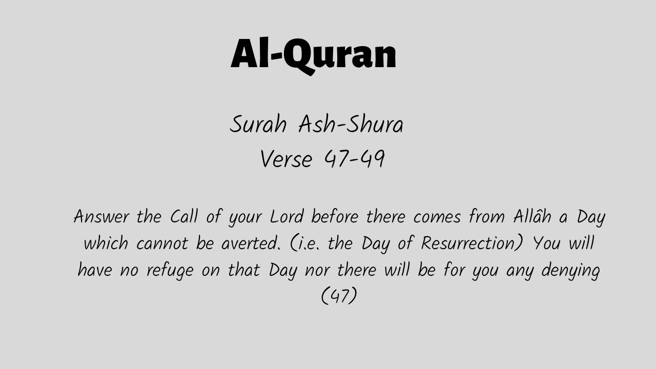 Al Quran Surah Ash Shura Ayat 47 49 By Faryal M Hussain