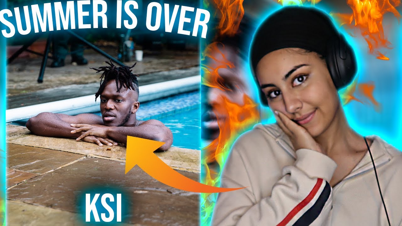 Summers Back! KSI - Summer Is Over [Official Music Video] [REACTION ...