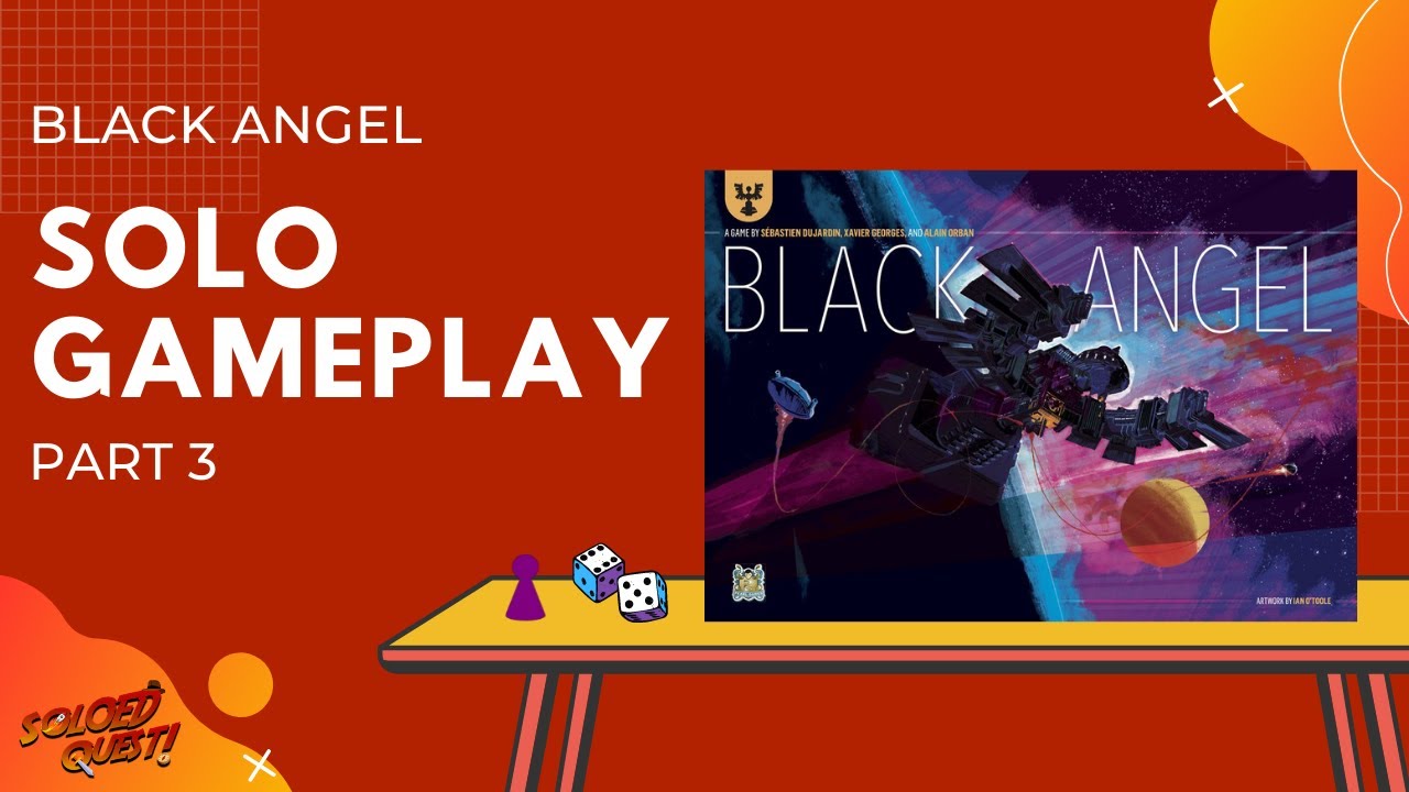 Black Angel | Solo Playthrough | Part 3 of 3 - YouTube