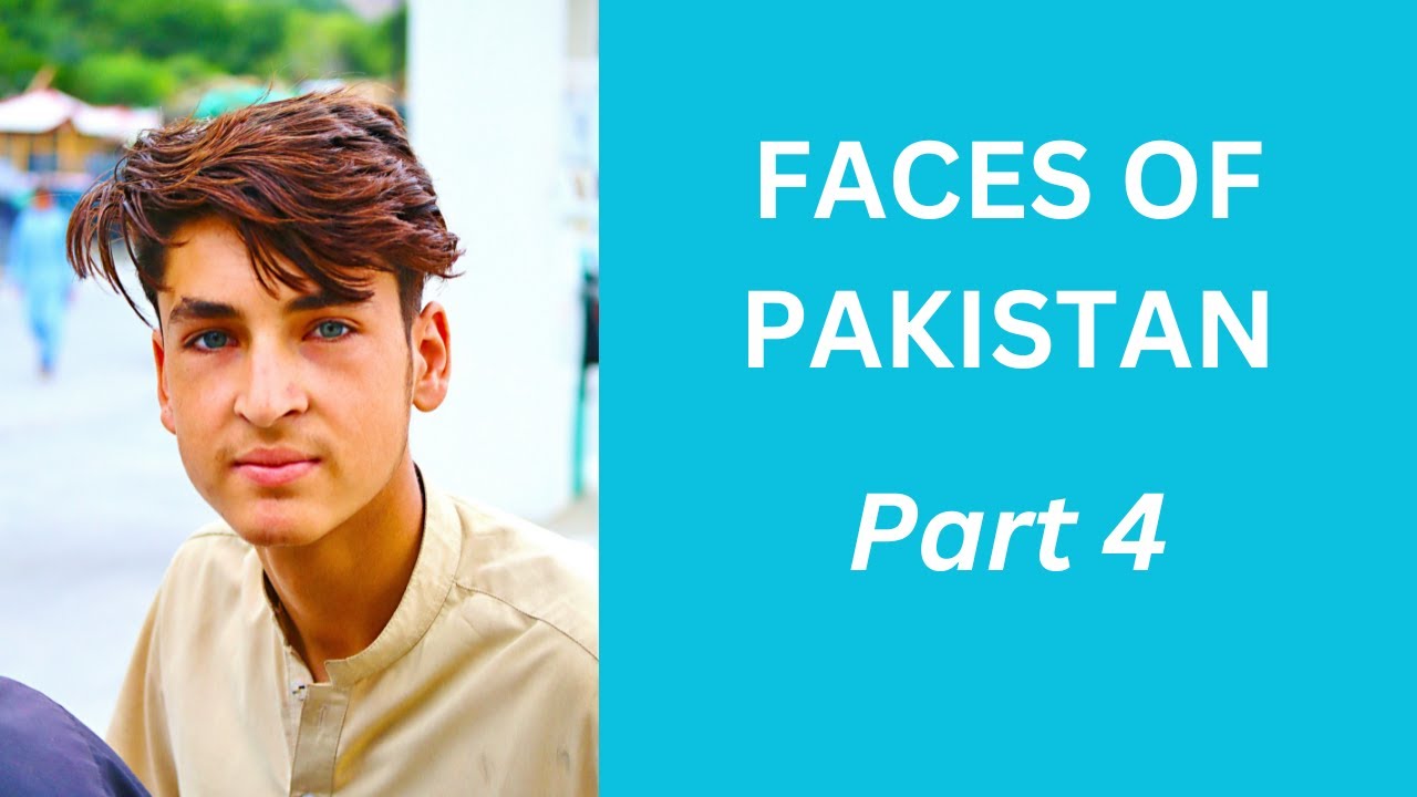 Faces of Pakistan - Part 4 - YouTube