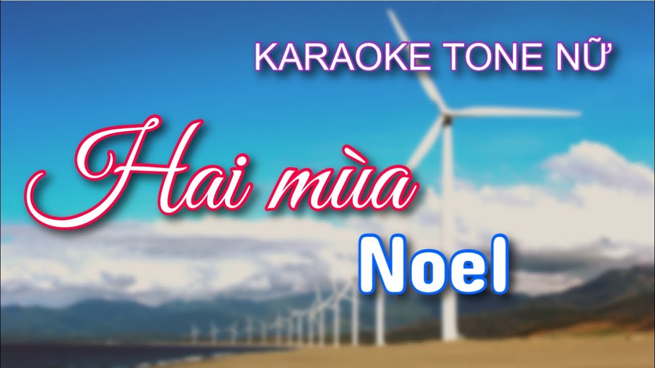 Karaoke | Hai mùa Noel | Tông Nữ - YouTube