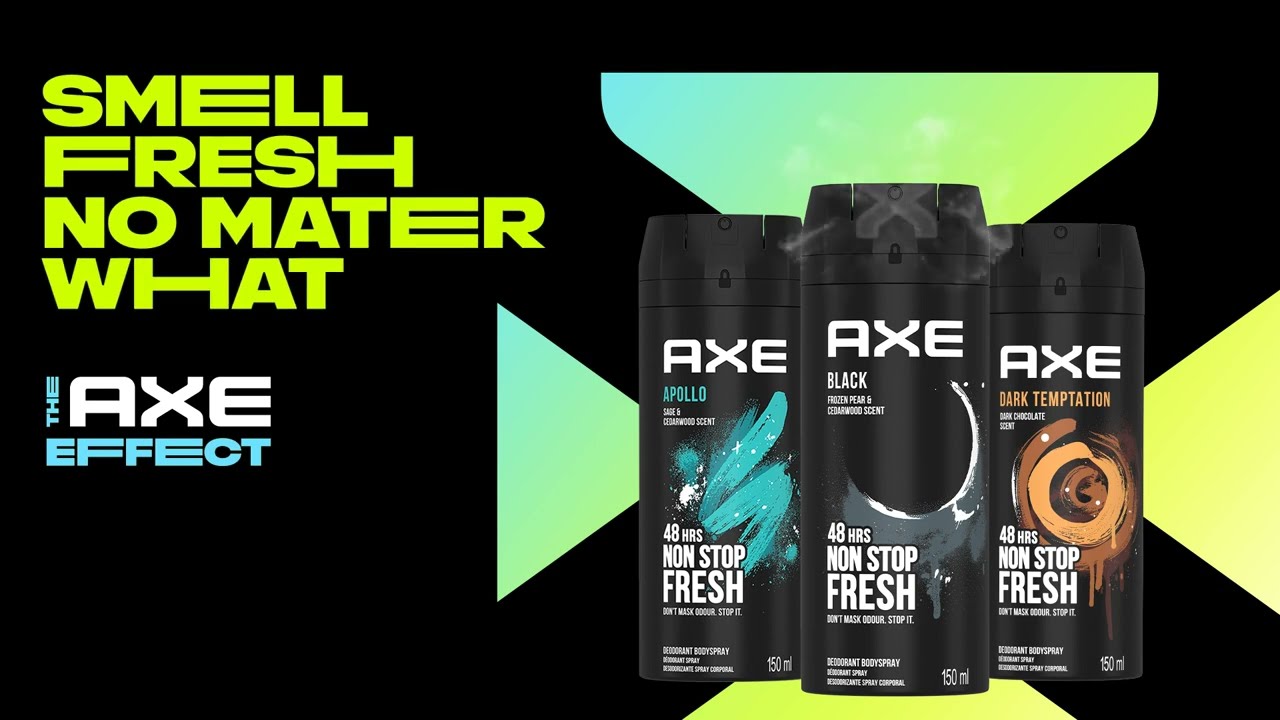 The Axe Effect The New Axe Effect: “The Better You Smell, The Better