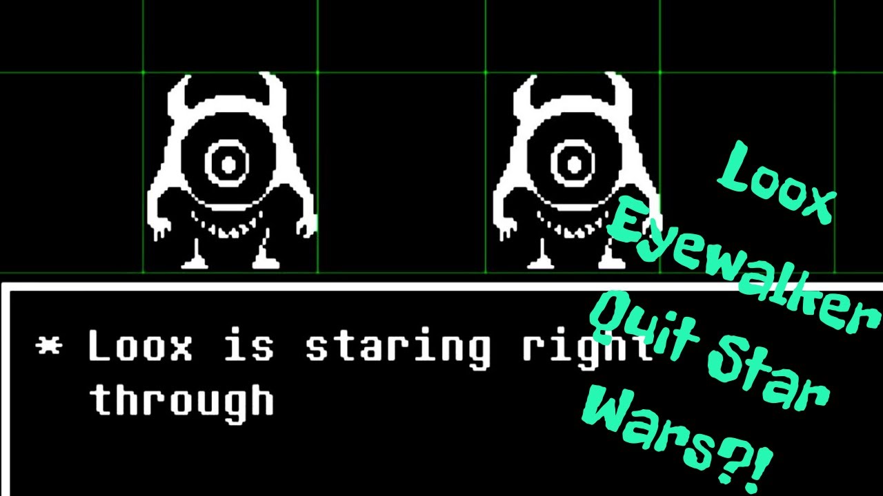 Luke Skywalker or Loox Eyewalker??? | Undertale: Part 2 - YouTube