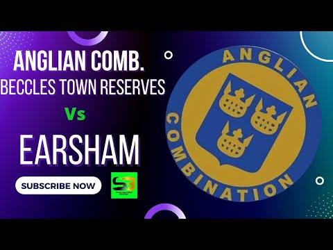Beccles Town Reserves FC vs Earsham FC / Anglian Combination Division 2 ...