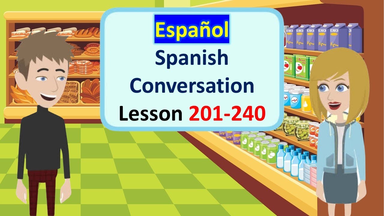 Daily Spanish Practice - Lesson 201-240 | Práctica diaria de español ...