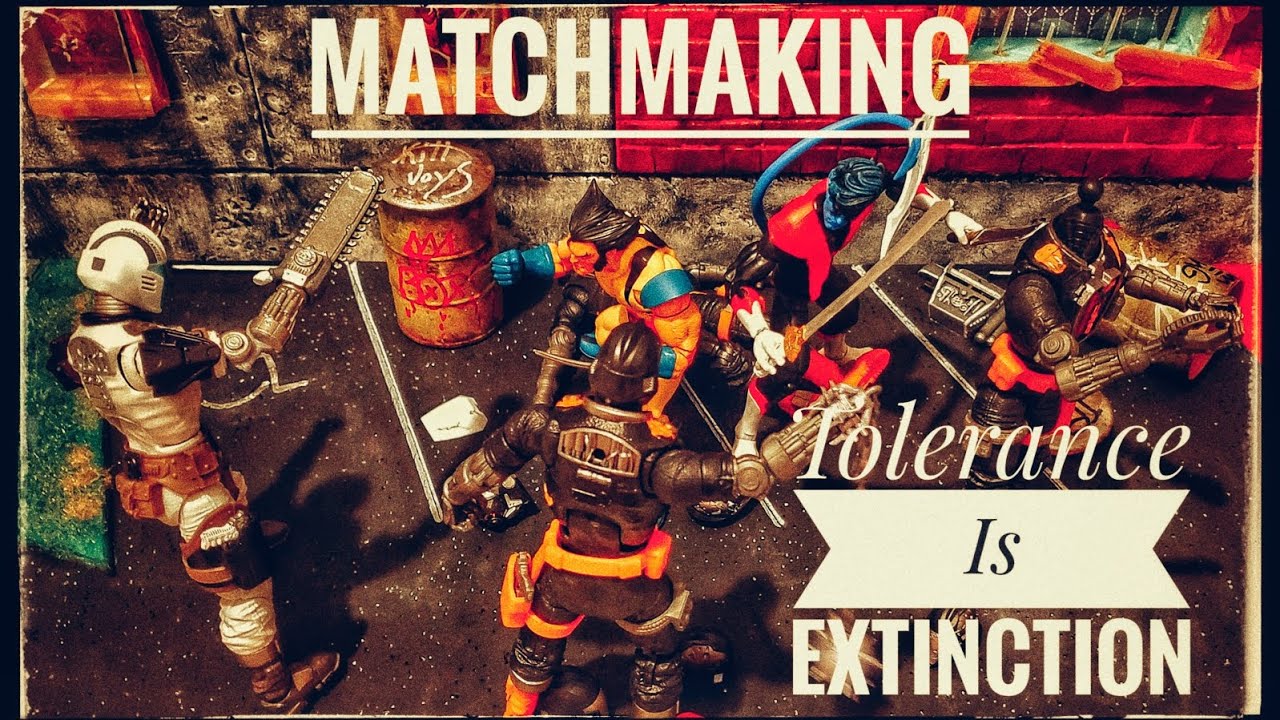 Tolerance Is Extinction: Matchmaking #151 - YouTube