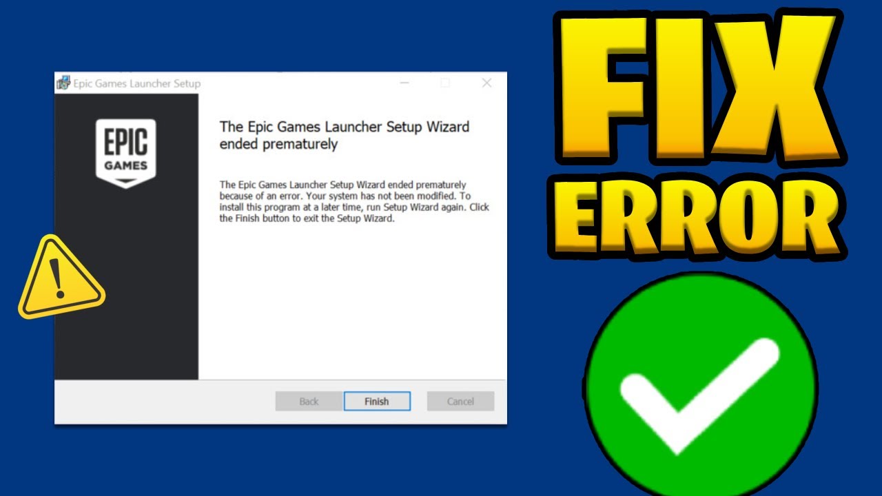 Fix: The Epic Games Launcher Setup Wizard Ended Prematurely Error ...