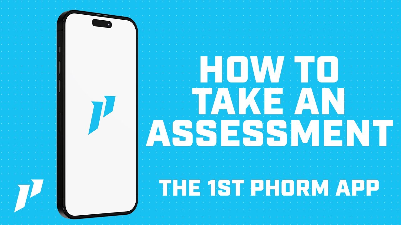 How To Take An Assessment In The 1st Phorm App - YouTube