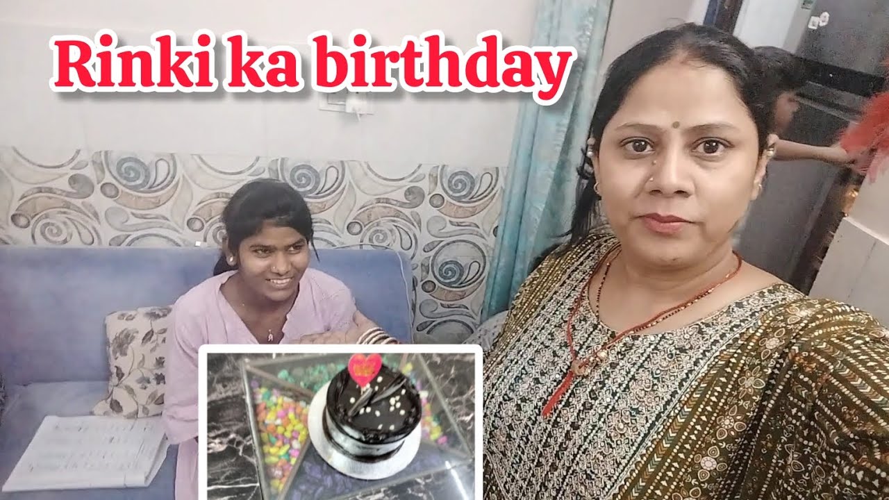 Rinki ka last din Delhi me|birthday celebration 🎊#vlog@neetuslifestyle ...