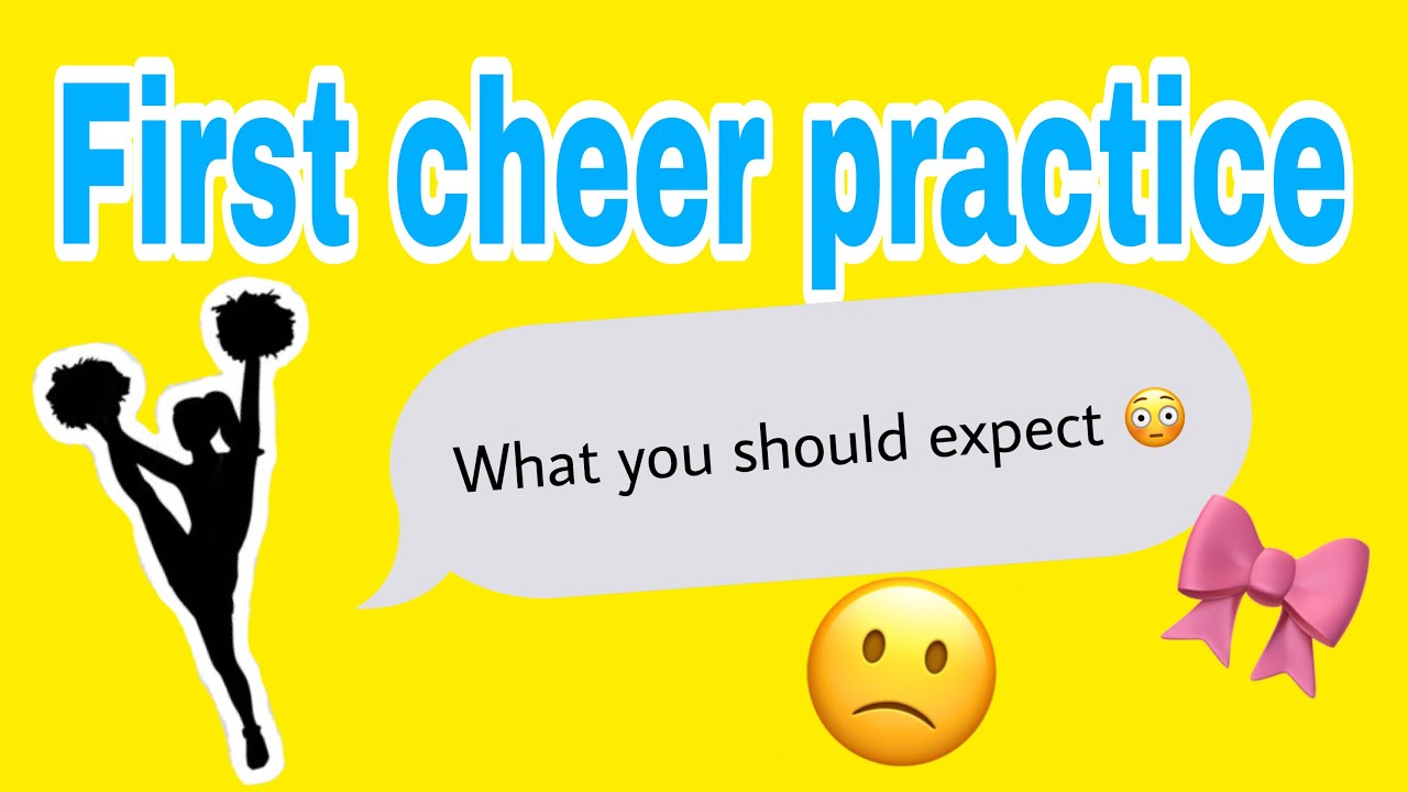 WHAT TO EXPECT AT YOUR FIRST CHEER PRACTICE 😅 - YouTube