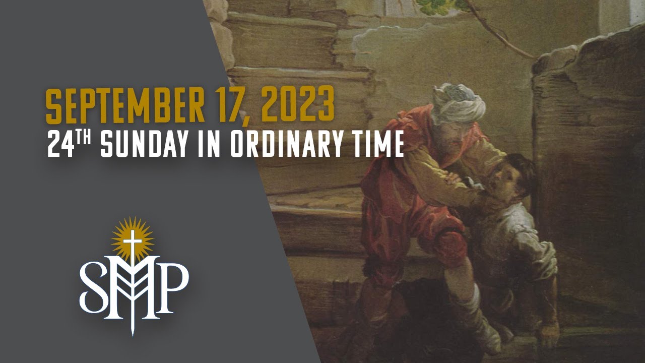 Sunday Mass, 24th Sunday in Ordinary Time | September 17, 2023 (9:30am ...