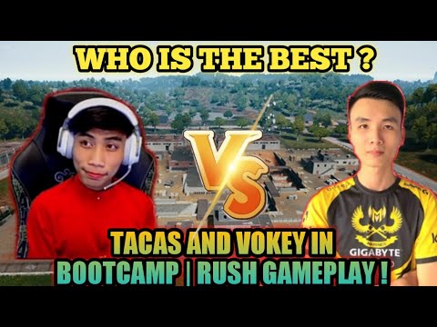 🔵TACAS AND VOKEY IN BOOTCAMP | RUSH GAMEPLAY| WHO IS THE BEST ? PUBG Mobile
