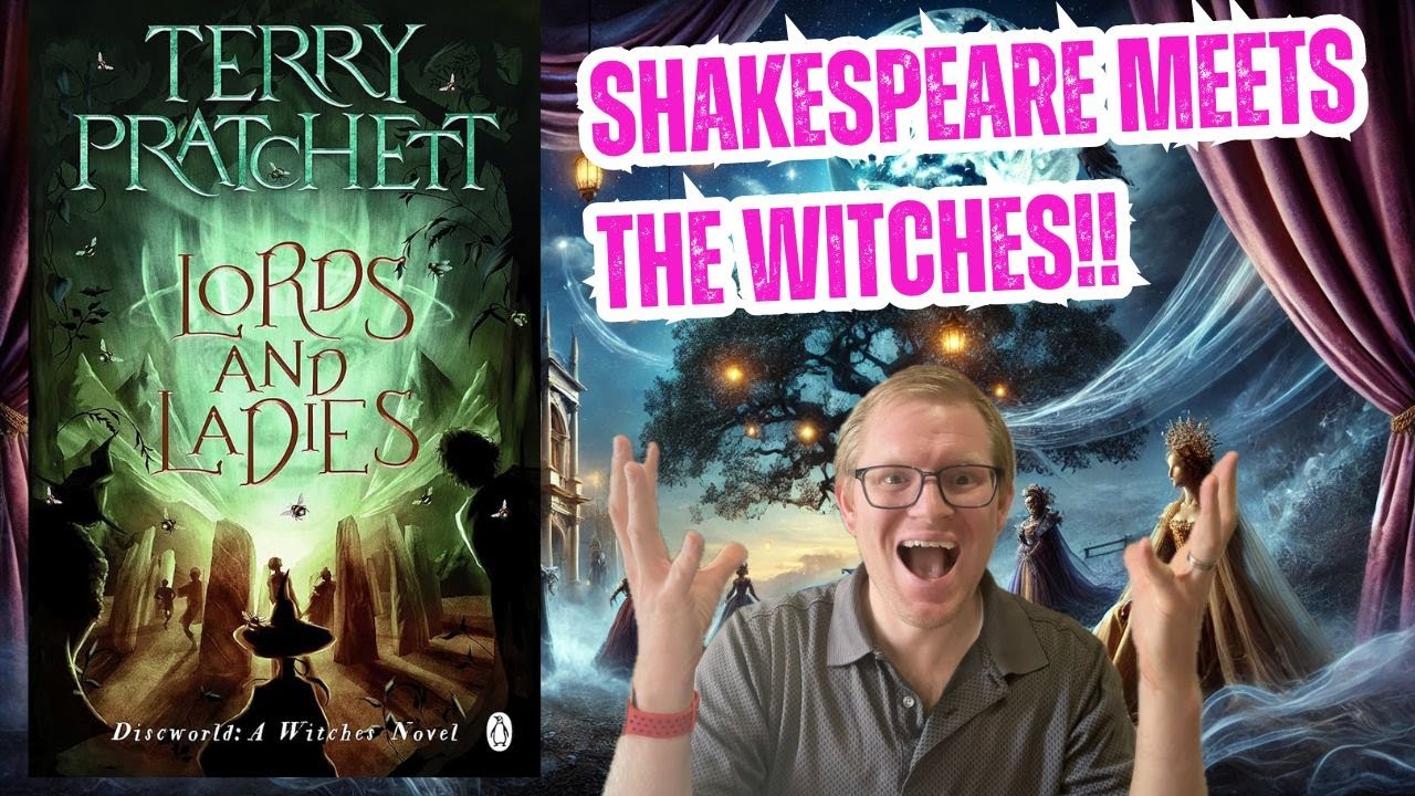📖 Shakespeare in the Discworld? Lords and Ladies by Terry Pratchett | 🧙 ...
