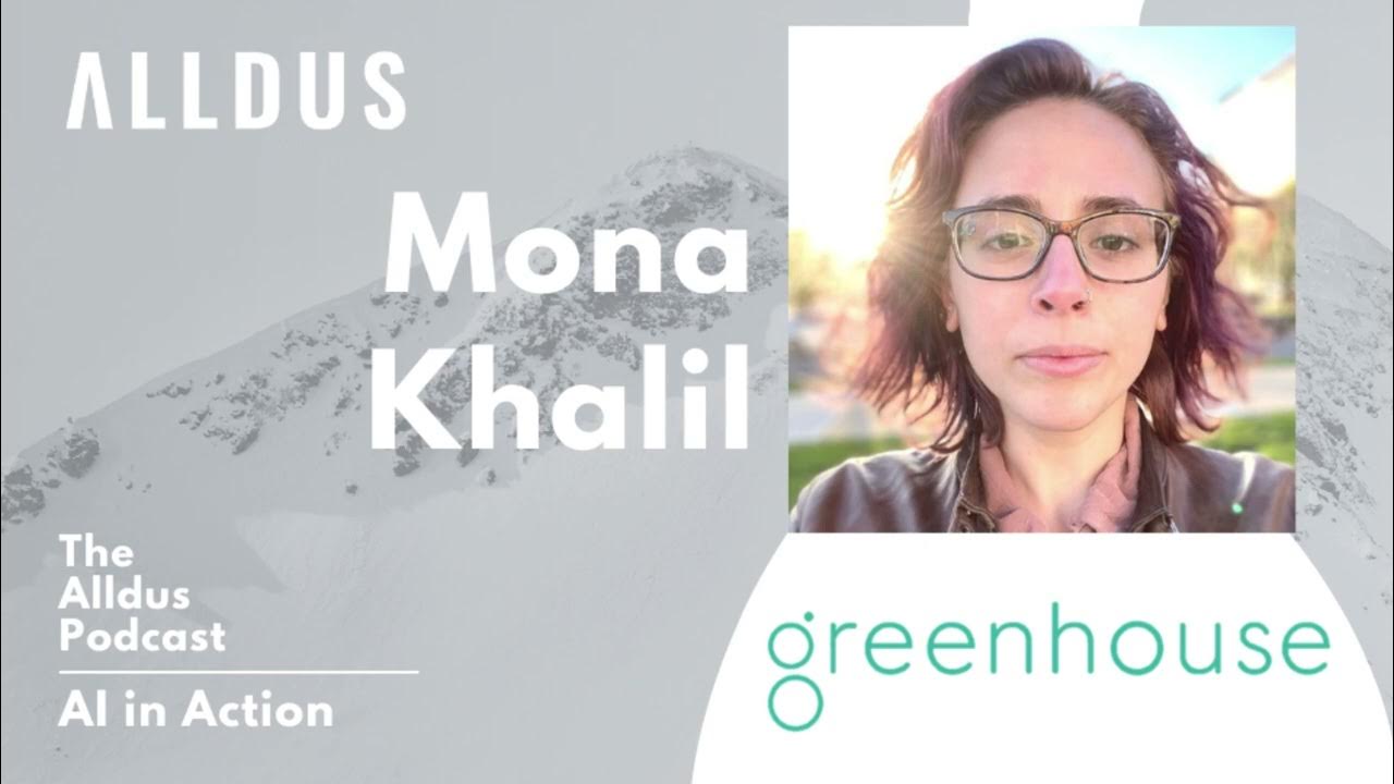 AI in Action E352: Mona Khalil, Data Science Manager at Greenhouse Software - YouTube
