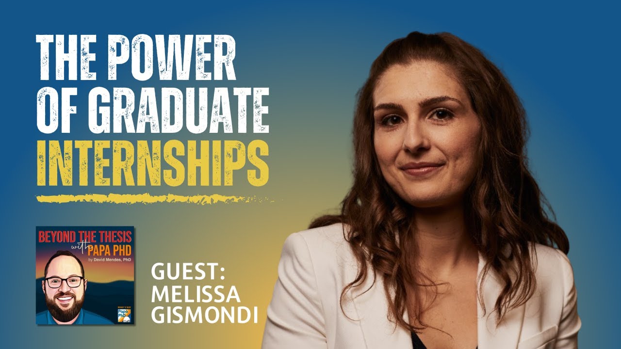 The Power of Graduate Internships With Melissa Gismondi - YouTube