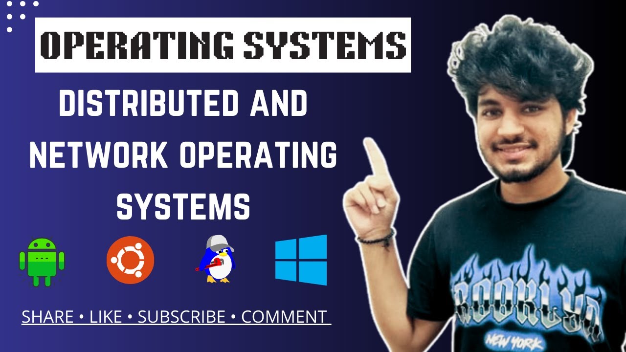 1 6 Distributed And Network Operating Systems Types Of Os Youtube