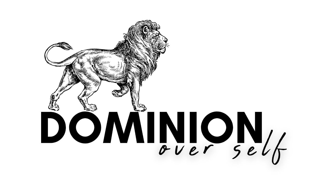 Grow in faith | Dominion Over Self - YouTube