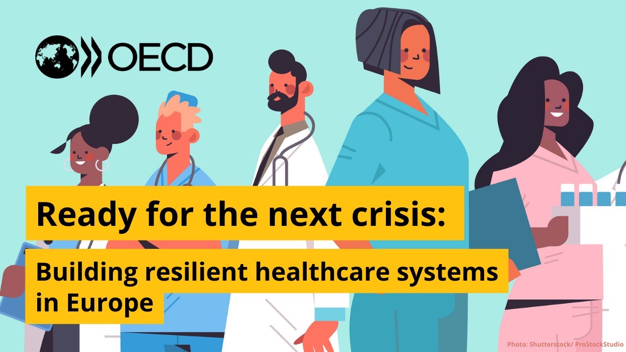 Ready for the next crisis – Building resilient healthcare systems in ...