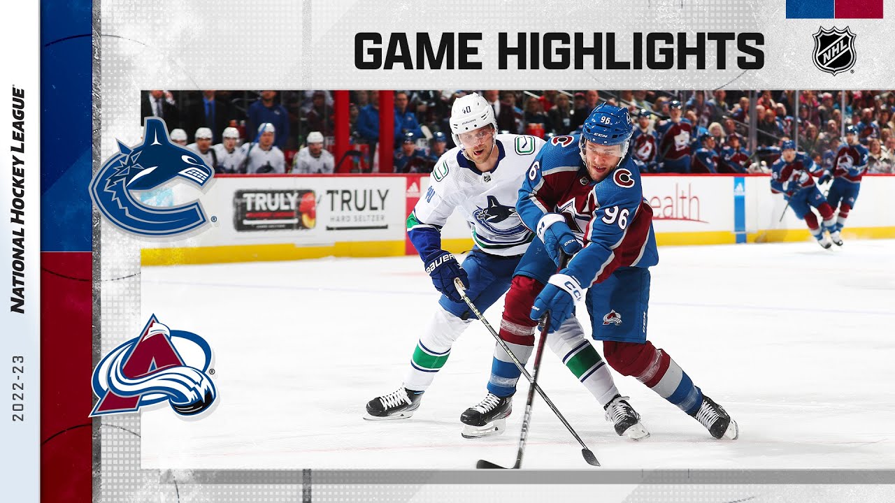 Canucks @ Avalanche 11/23 | NHL Highlights 2022 - YouTube