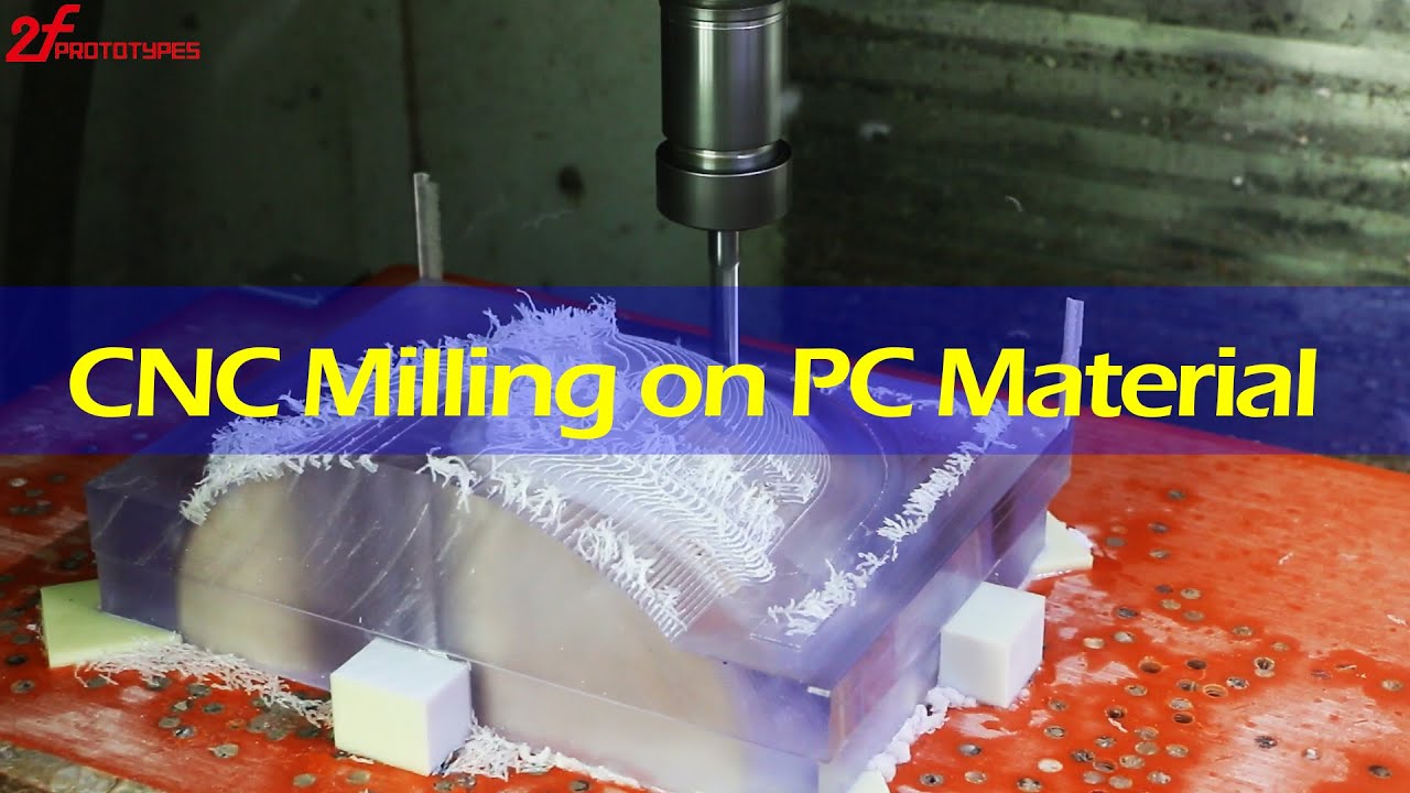 CNC Milling Polycarbonate Material CNC Prototyping - YouTube