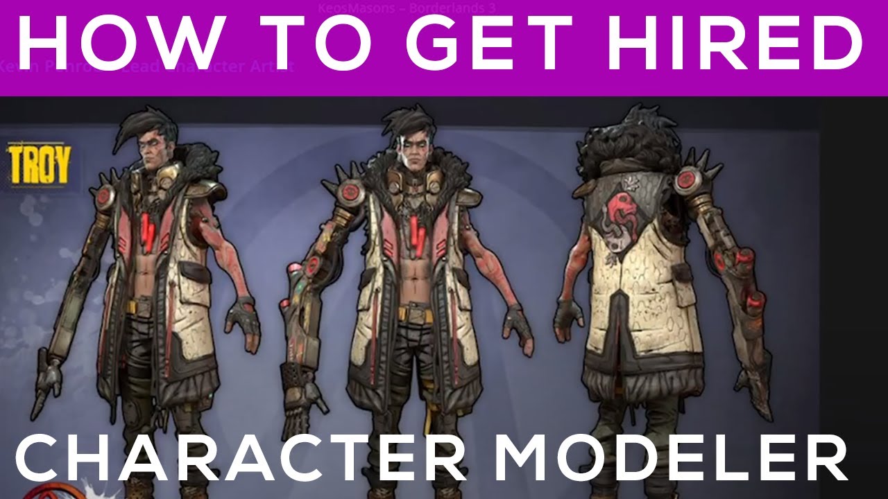 How to Get Hired as a Character Modeler | Character Modeling Focus ...