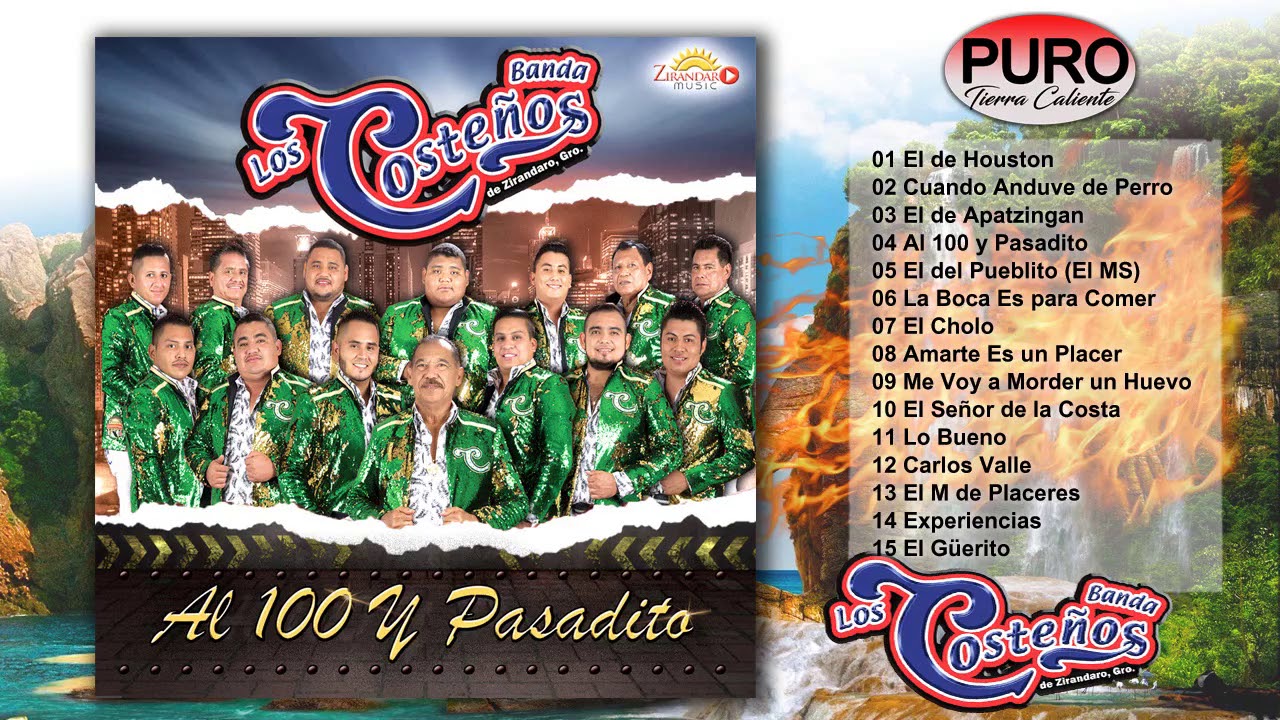 Banda Los Costeños - Al 100 y Pasadito (Album) - YouTube