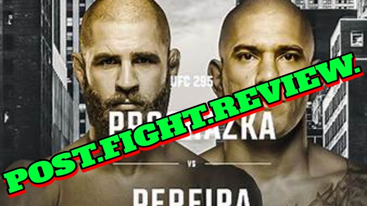 UFC 295 POST FIGHT REVIEW - WORLD.COMBAT.SPORTS - YouTube
