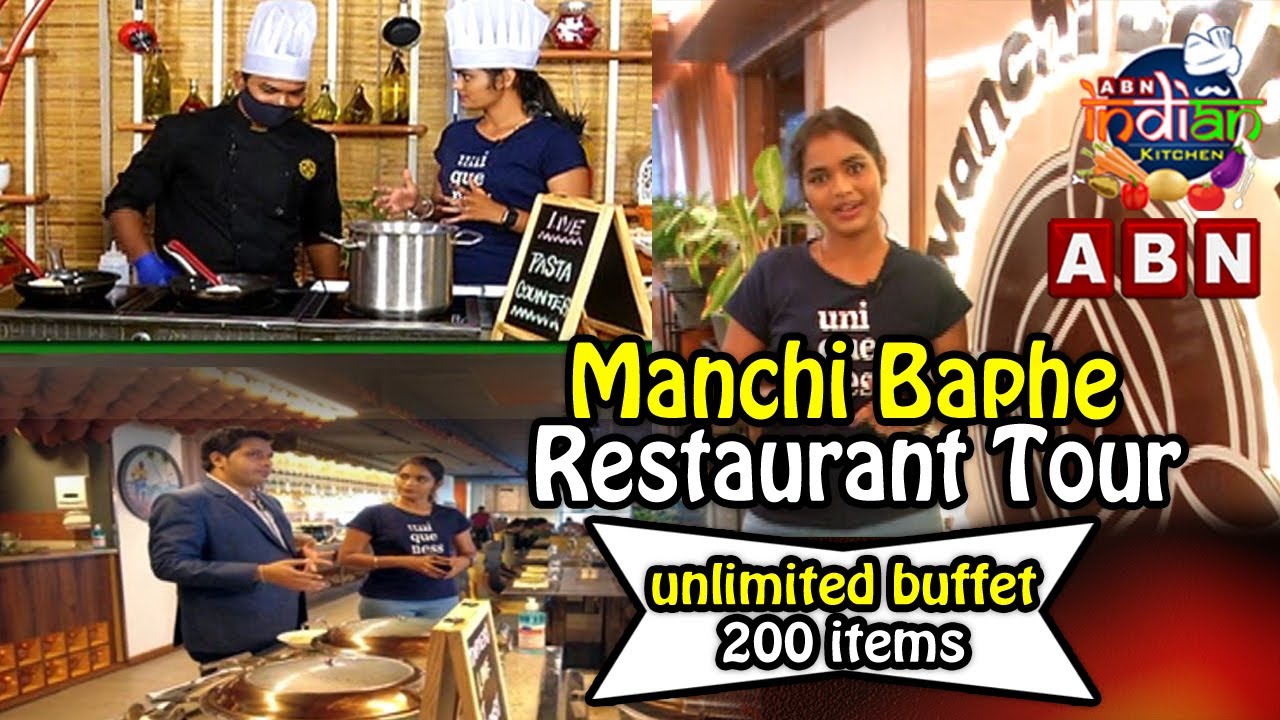 Manchi Baphe Buffet Hyd l Unlimited Buffet at Kondapur in Telugu l New ...