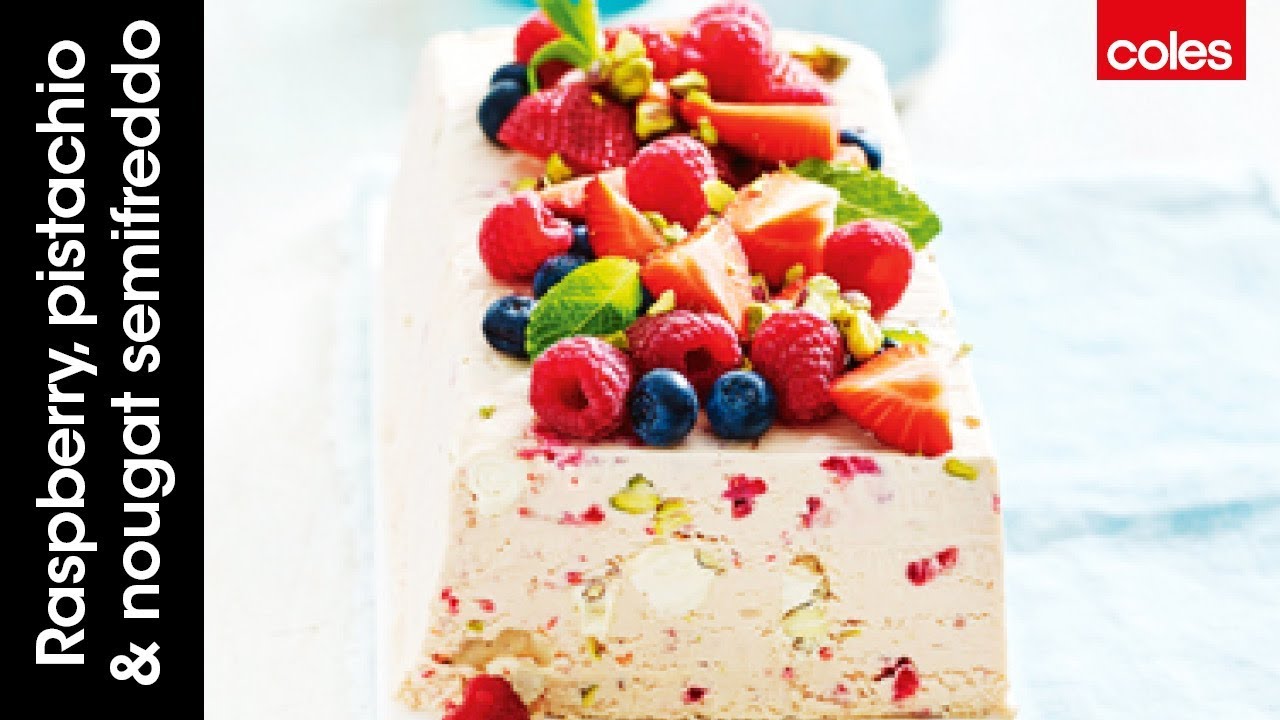 How to make a raspberry, strawberry, pistachio & nougat semifreddo ...