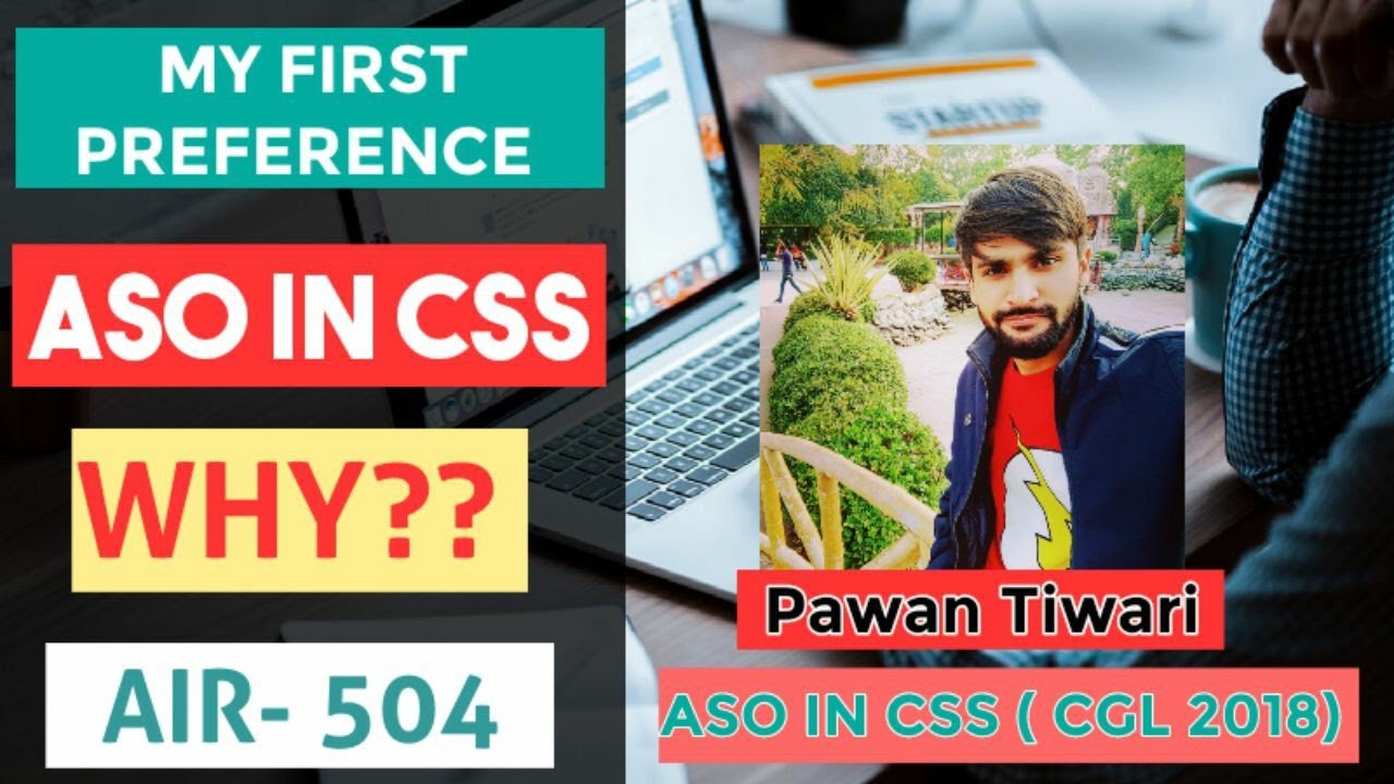 SSC CGL 2018 : MY FIRST PREFERENCE - ASO IN CSS ( WHY???) AIR - 504 ...