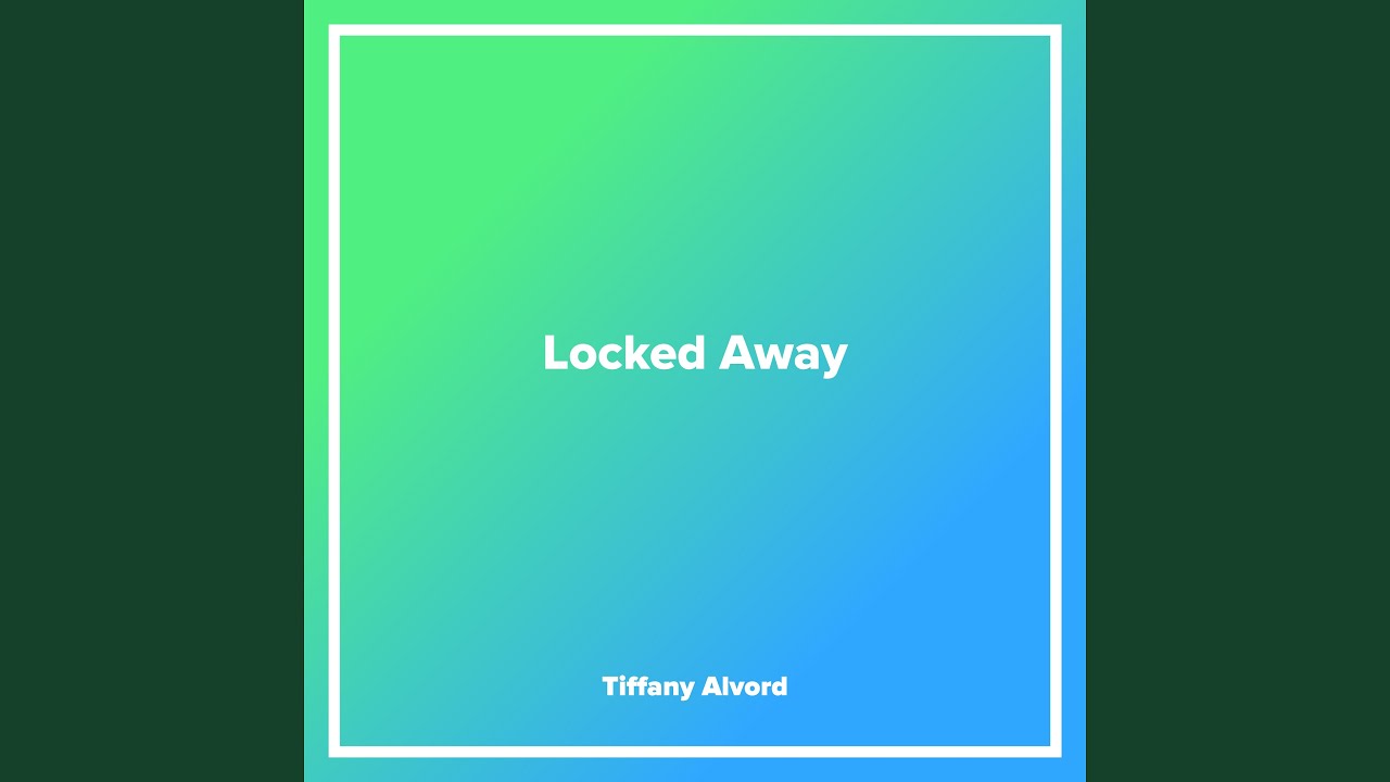 Locked Away YouTube Music locked-away-youtube-music