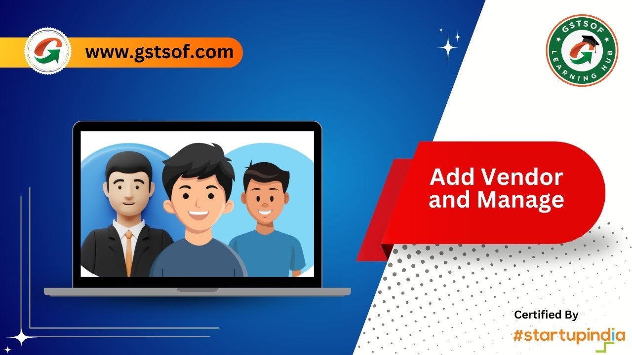 How to Create, Edit and Delete a Vendor in GSTSOF Software? - YouTube